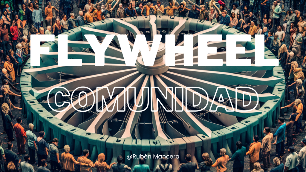 Qué es y cómo construir un Flywheel para tu comunidad - Community ...